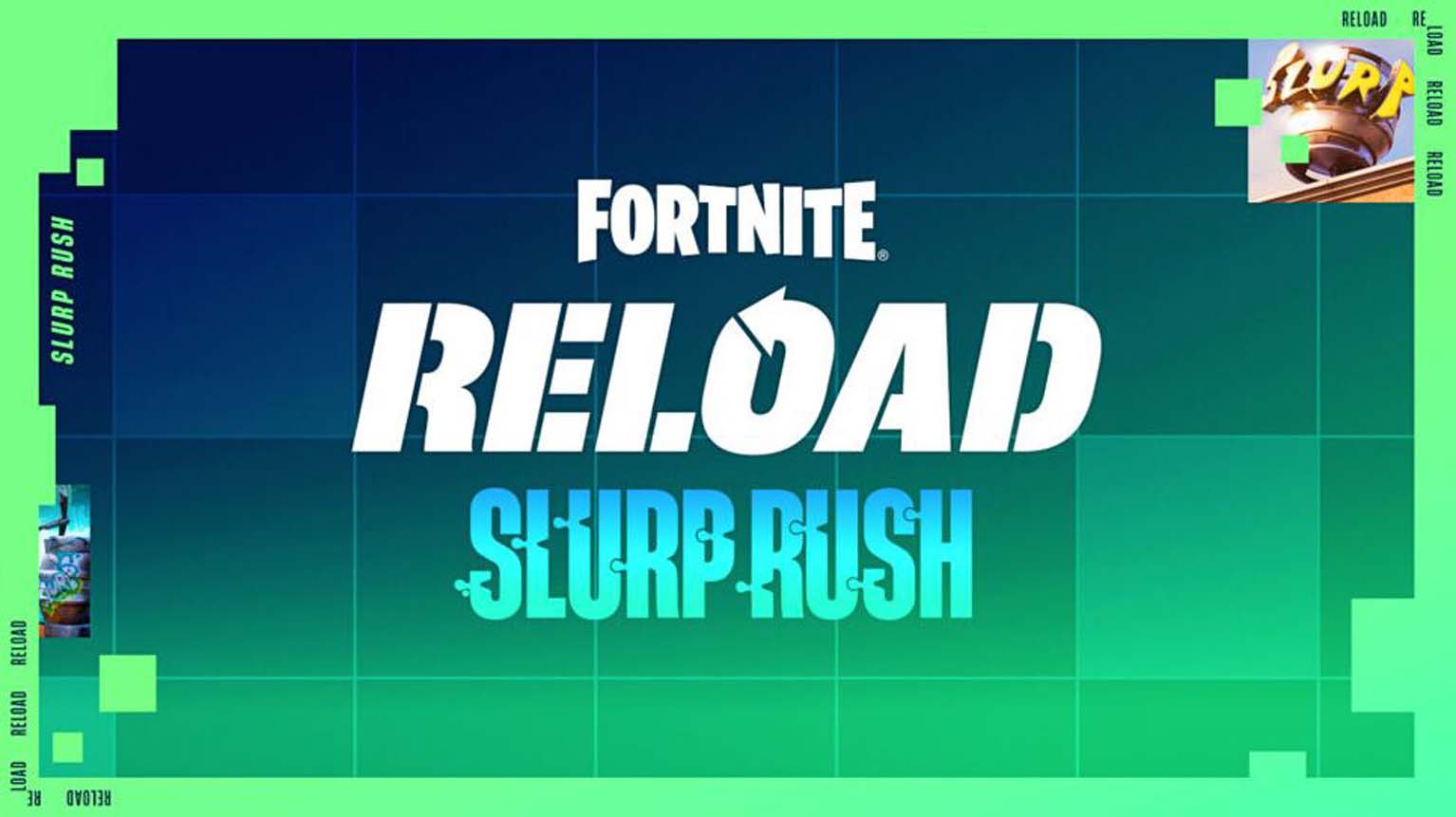 New Fortnite Reload Slurp Rush Map - esportbetting.net