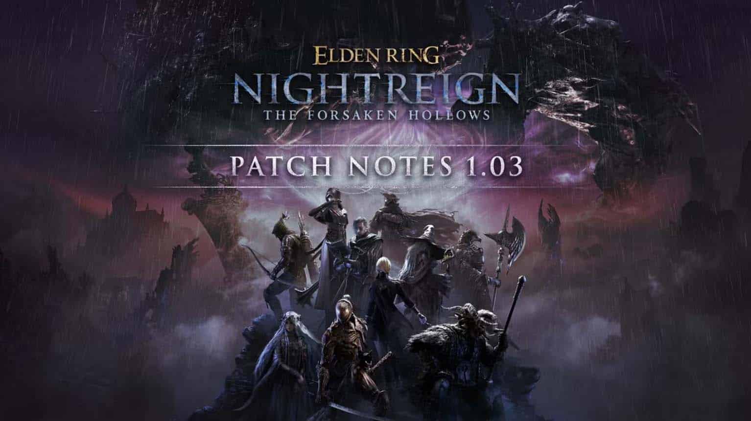 Elden Ring Nightreign Forsaken Hollows Patch Notes - esportbetting.net