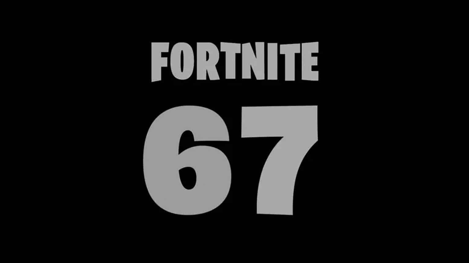 Fortnite 67 Meme Explained - esportbetting.net