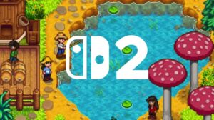 Stardew Valley Switch 2 Update Edition Upgrade Release Date ...