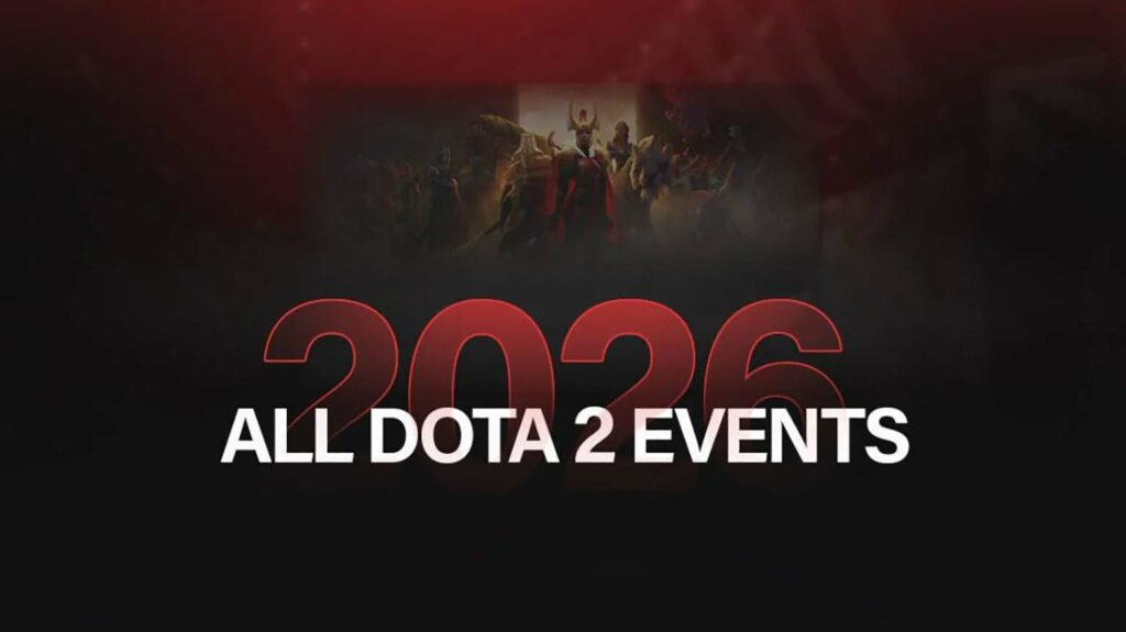Dota 2 Events 2026 Calendar: Key Tournaments and Dates - esportbetting.net