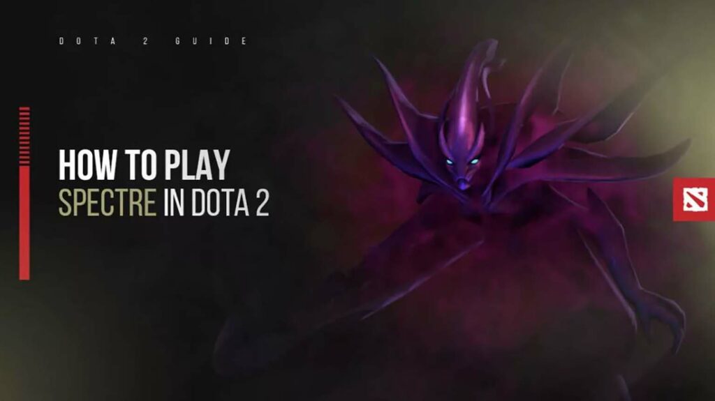 Spectre Dota 2 Guide: Builds, Items, and Winning Strategies ...
